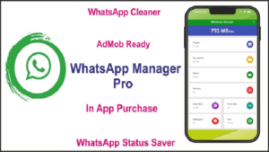 WhatsApp Cleaner & WhatsApp Status Saver - Two in One with AdMob